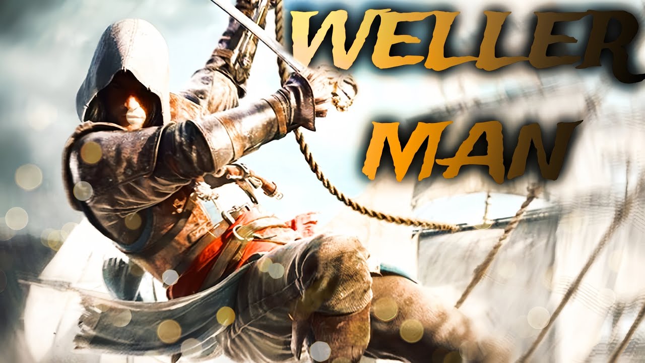 WellerMan,Edward Edit,Edward kenway,Assassin's Creed Black Flag - YouTube