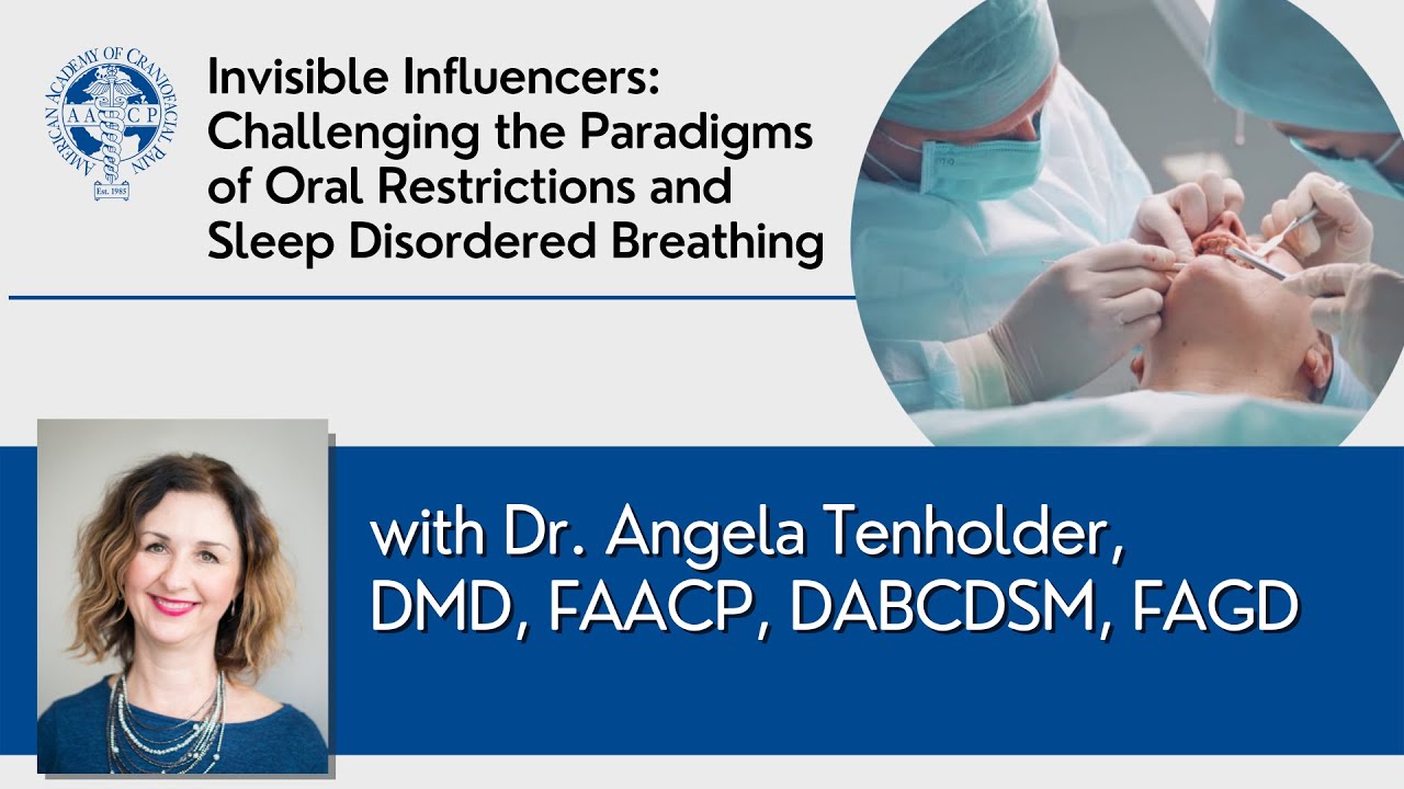 Invisible Influencers with Dr. Angela Tenholder, DMD, FAACP, DABCDSM ...