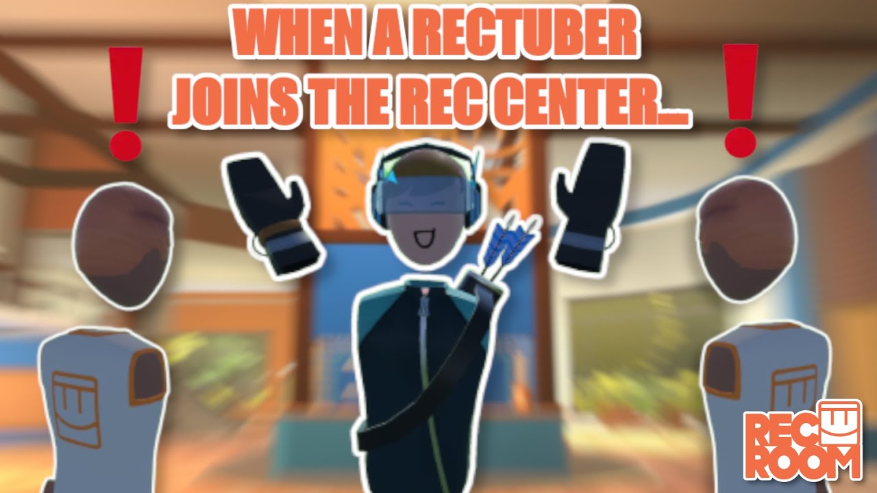 When A RecTuber Joins The Rec Center... - YouTube