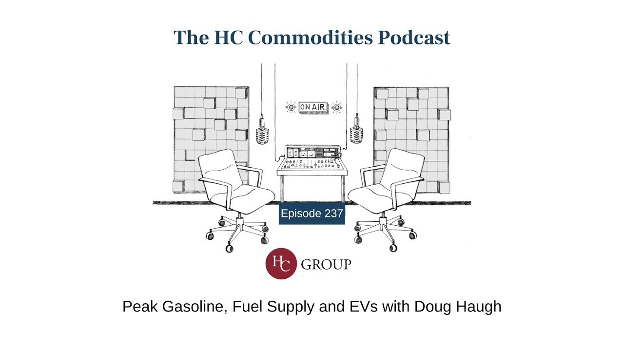 Peak Gasoline, Fuel Supply and EVs with Doug Haugh - YouTube