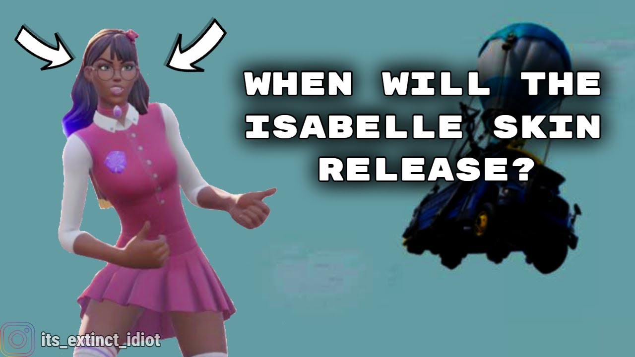 ISABELLA SKIN RELEASE DATE IN FORTNITE ITEM SHOP!!! (How To Get ...