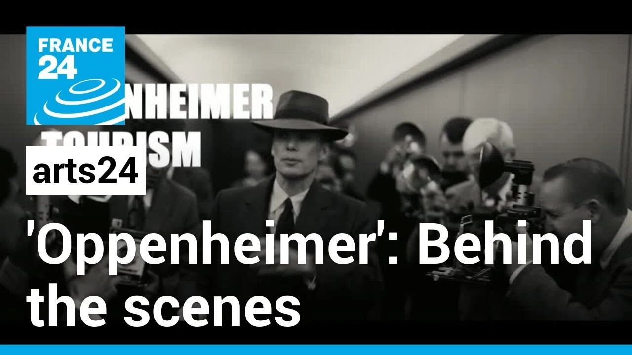 Making of 'Oppenheimer': Behind the scenes in New Mexico • FRANCE 24 ...