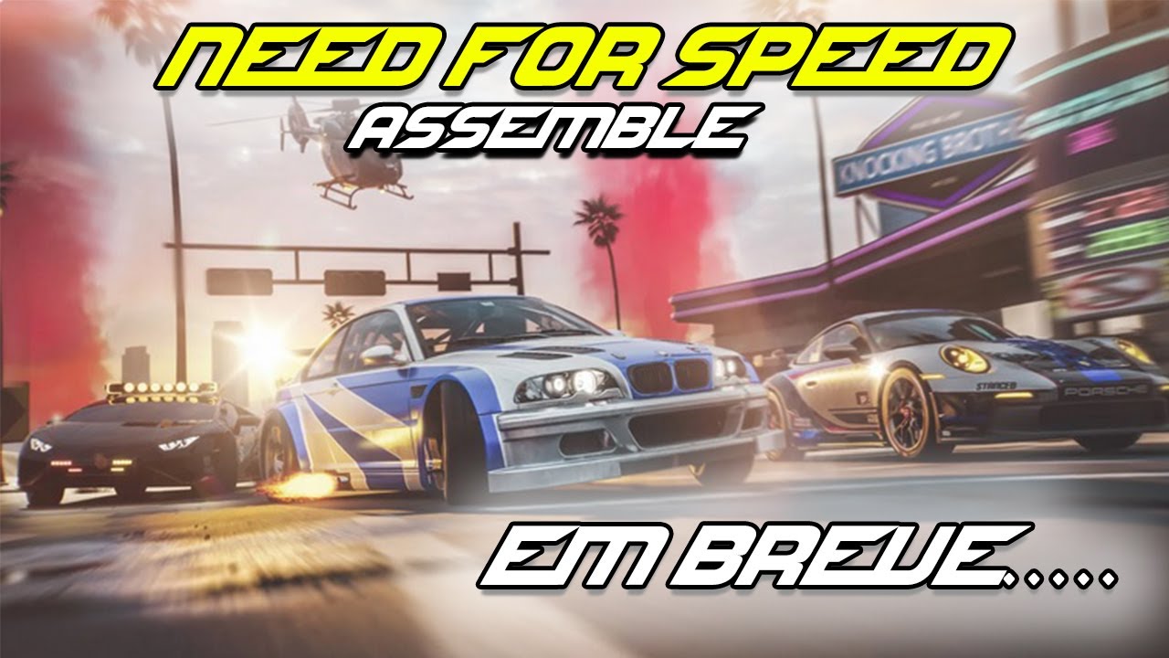 NEED FOR SPEED ASSEMBLE VEM PARA O PC 😱 - YouTube