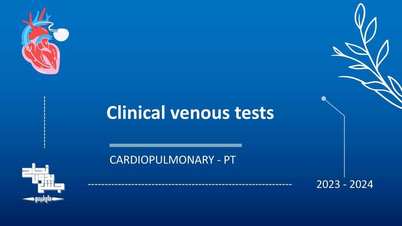 clinical venous tests, Cardiopulmonary PT , Section 9 part 1 - YouTube