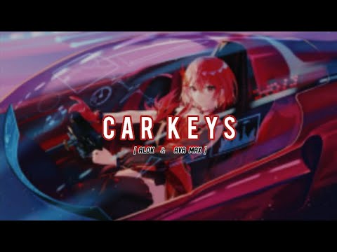 Nightcore - Car Keys (Alok&Ava Max) - YouTube