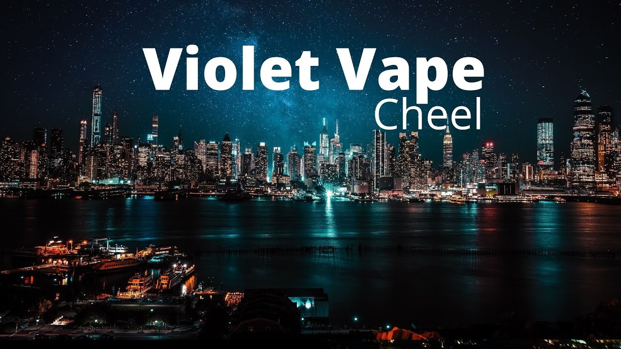 Violet Vape | Cheel | - Free To Use (Audio Store No Copyright Music ...