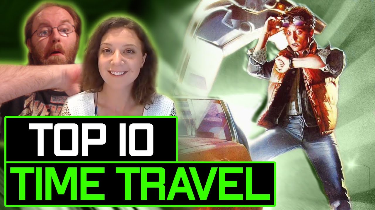 Top 10 Time Travel Movies: Atomic Cinema Experiment Countdown - YouTube