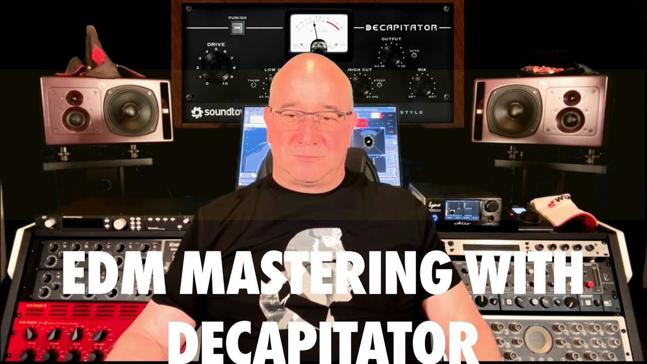 EDM Mastering with DECAPITATOR - YouTube