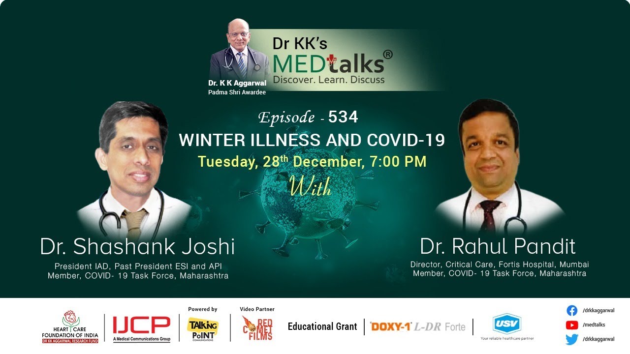 Dr KK’s Medtalks on Winter illnesses and Covid-19 with Dr Shashank ...