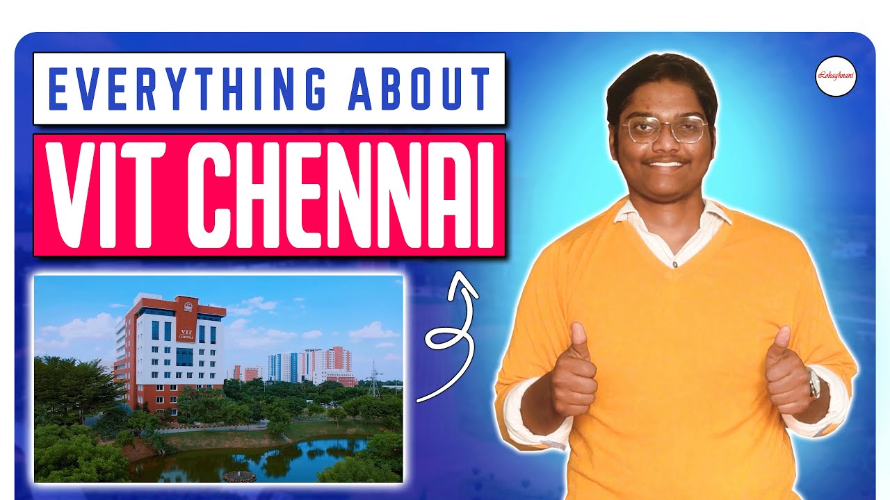 VIT Chennai Review in 2024 - Gathered Data from Students || #lokaghnani ...
