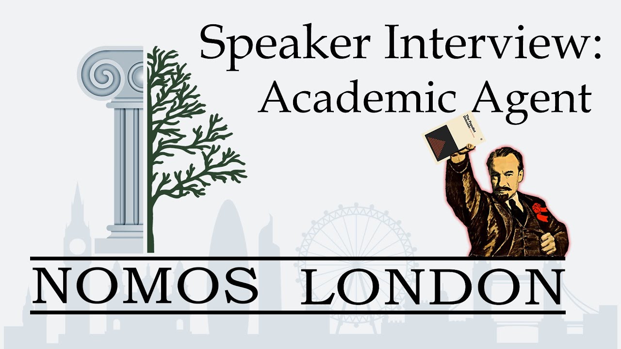 Nomos London Speaker Interview - Academic Agent - YouTube
