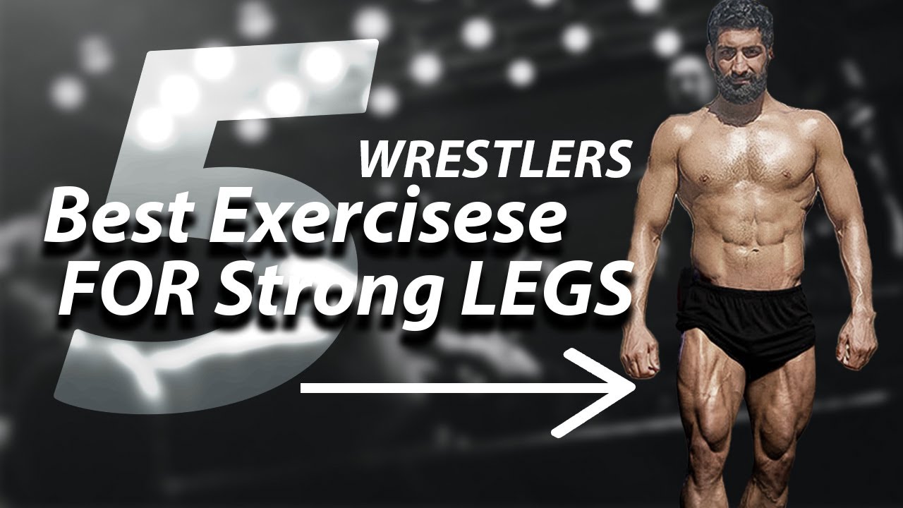 Top 5 Exercises for Strong Legs - Leg Workout for wrestlers - YouTube