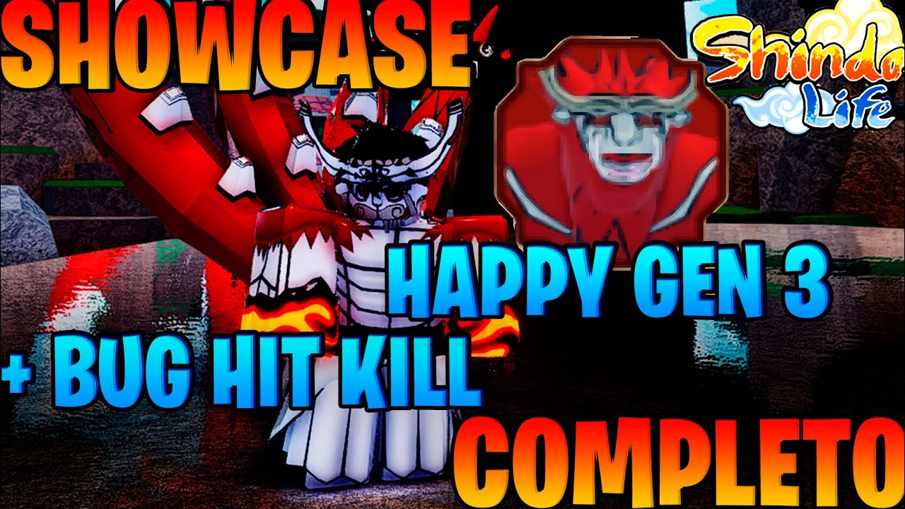 [BUG HIT KILL NO BOSS] SHOWCASE HAPPY GEN 3 O VERDADEIRO SER MAIS FORTE ...