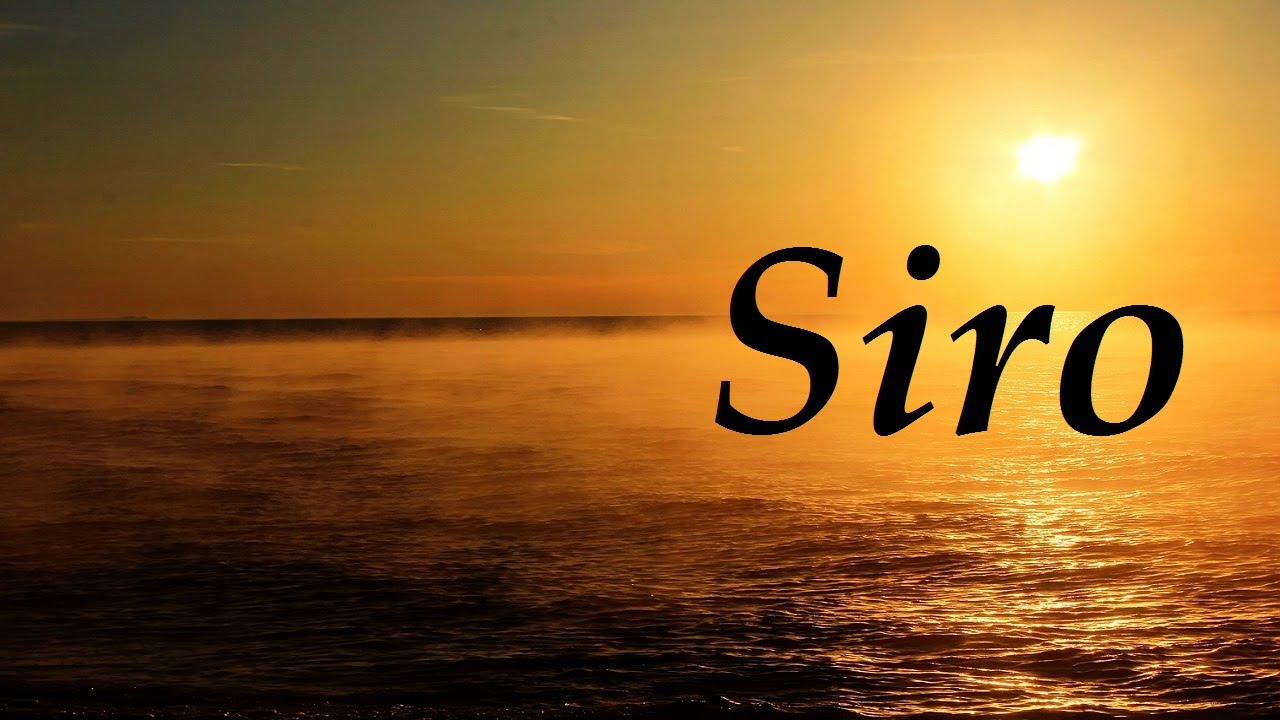 Siro, significado y origen del nombre - YouTube