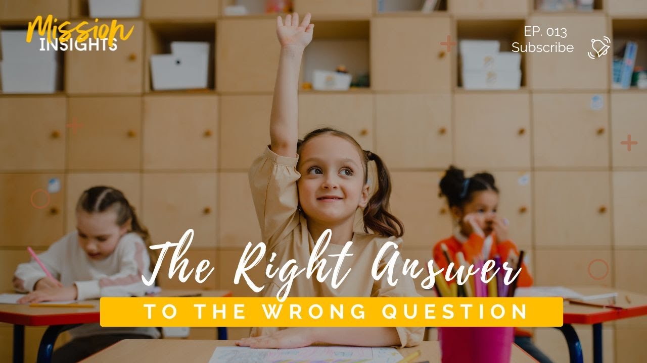 The Right Answer to The Wrong Question ep.013 - YouTube