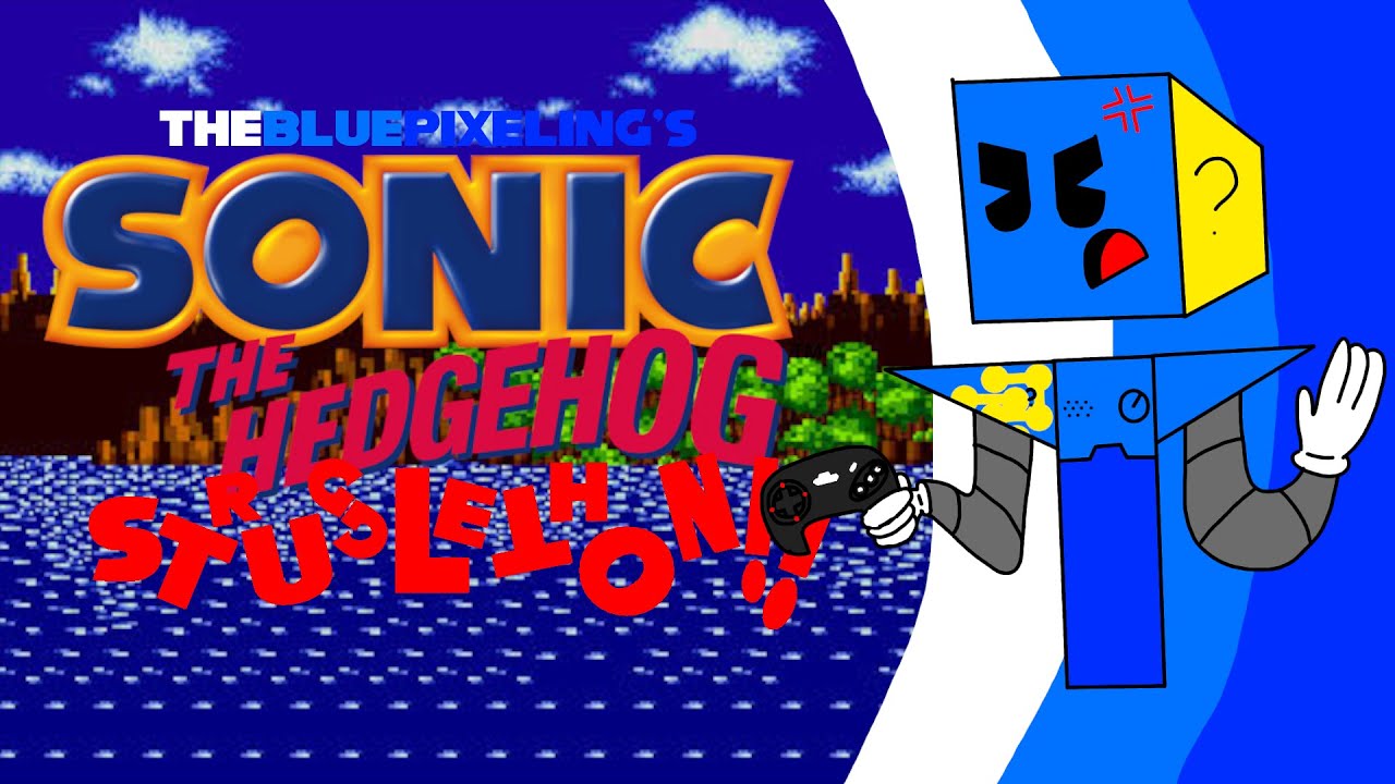 The Blue Pixeling - Sonic 1 Struggle-Thon!! - YouTube
