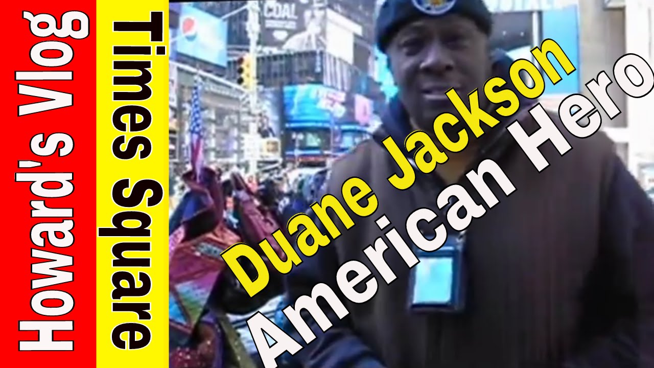 Duane Jackson American Hero on Broadway Times Square - YouTube