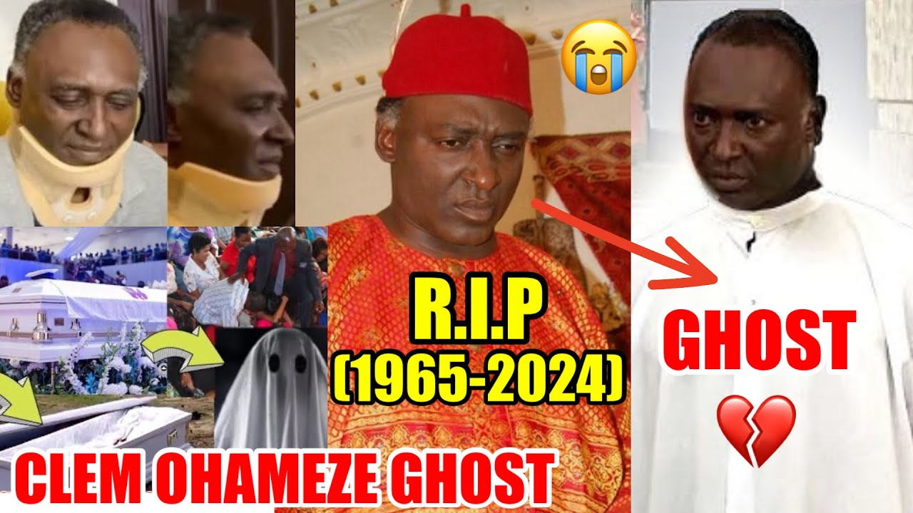 R.I.P Actor Clem Ohameze Ghost Appear In Nollywood After His Death 💔😭# ...
