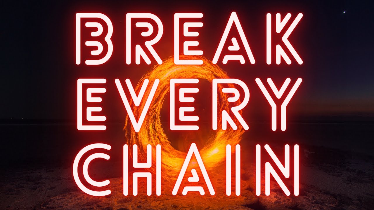 Break Every Chain: Episode 1 - YouTube