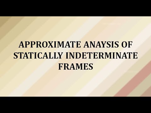 Approximate Analysis of Indeterminate Frames - Horizontal Loads ...