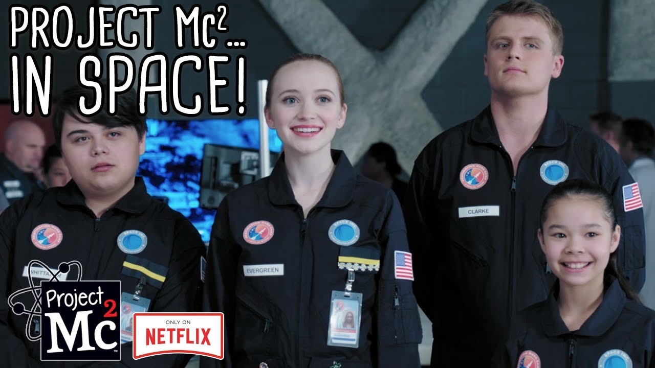 Project Mc² | Project Mc²… In Space! | Streaming Now on Netflix! - YouTube