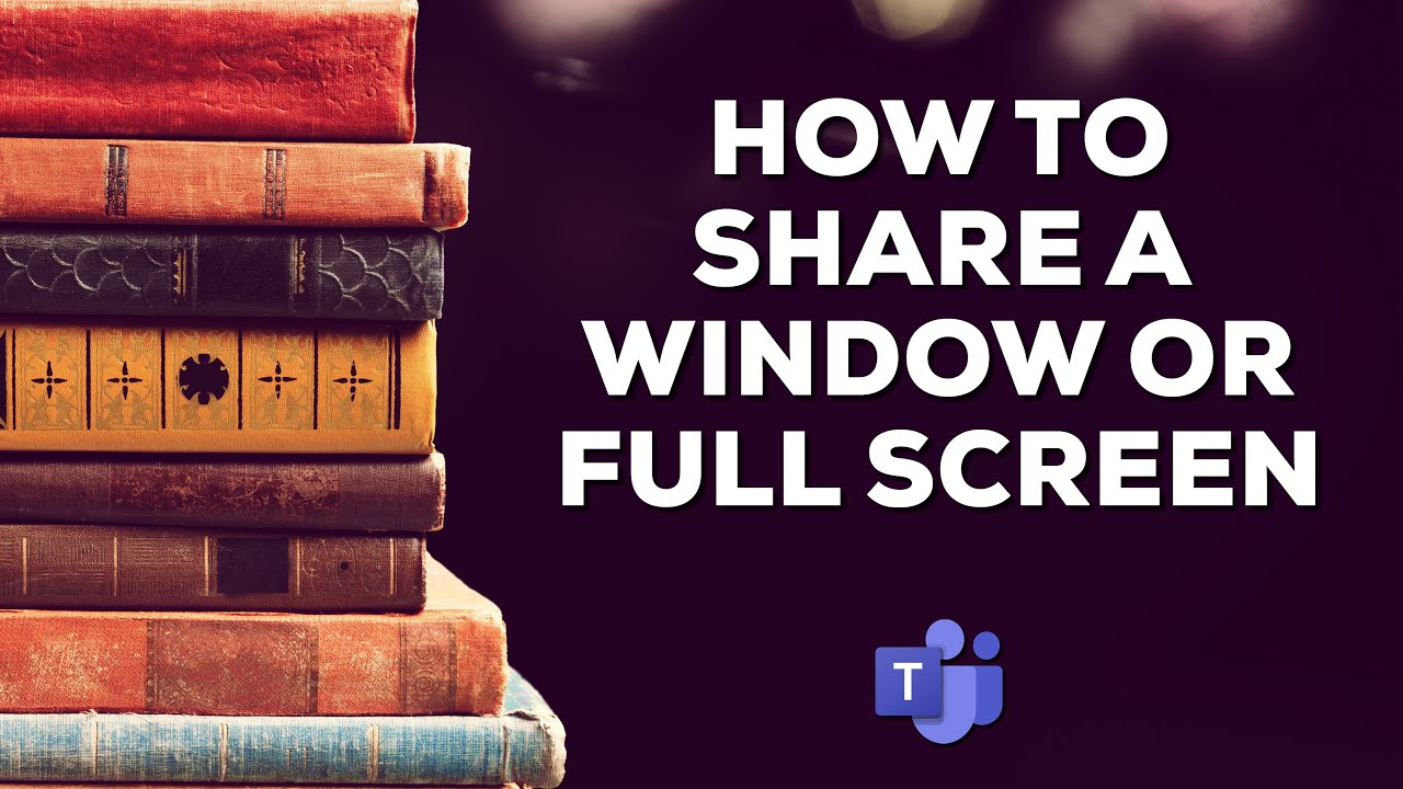 How to Share a Window or Full Screen on Microsoft Teams - YouTube
