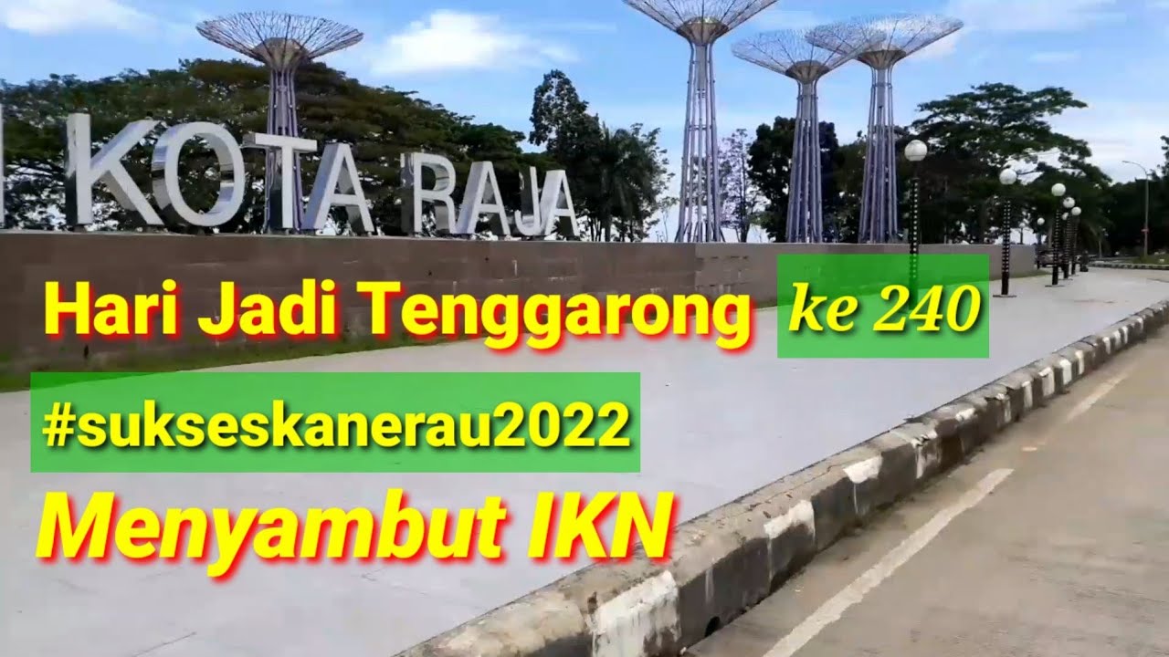Menyambut Ibukota Nusantara Memperingati Hari Jadi Kota Raja Tenggarong ...