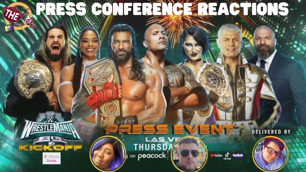 The Tea on WWE Wrestlemania Kickoff Press Conference | Reactions | The ...