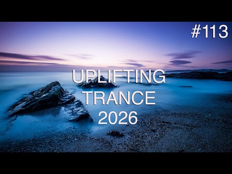 🎵 Uplifting Trance Mix #113 🔸 January 2026 🔸 OM TRANCE