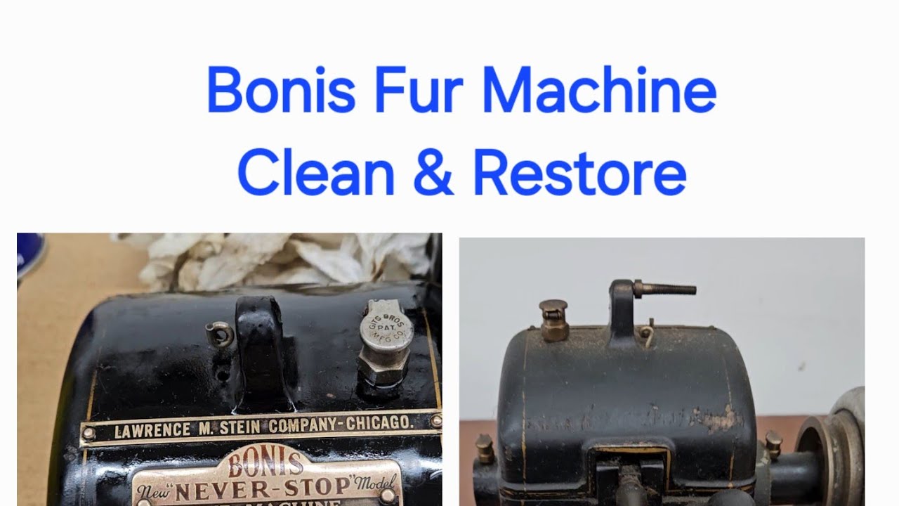 Fur Machine Bonis Clean and how to Restore. Part 2 - YouTube