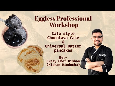 Eggless Chocolaty Workshop | Chocolava Cake | Pancake Workshop | Crazy ...