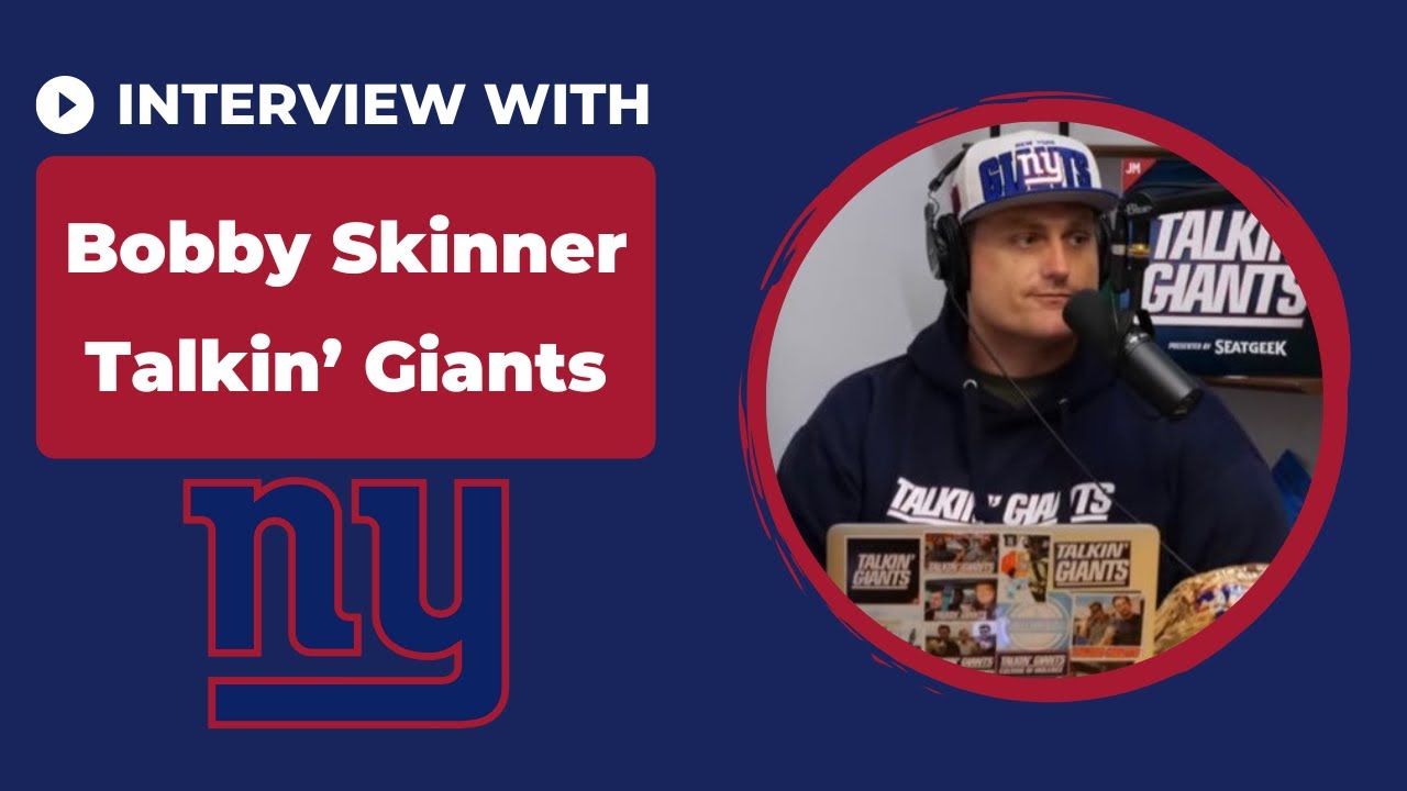 New York Giants Offseason Talk with Bobby Skinner - YouTube