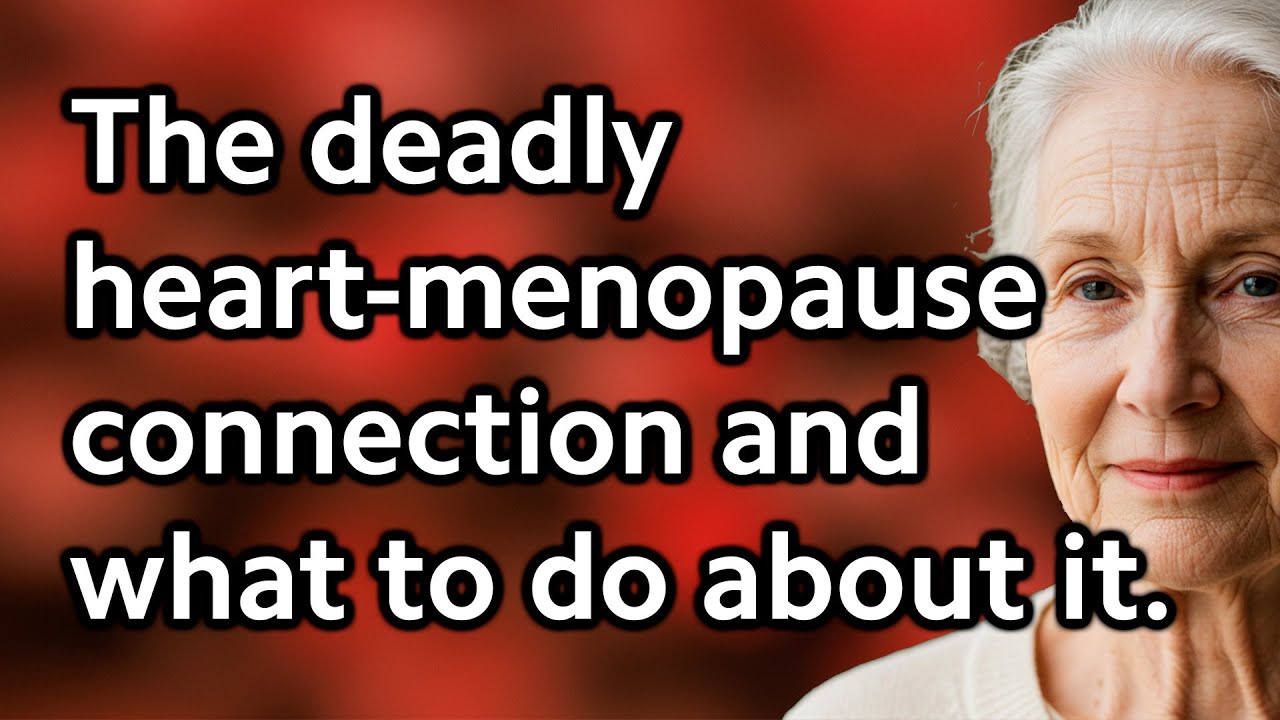The shocking connection between menopause and heart disease - YouTube