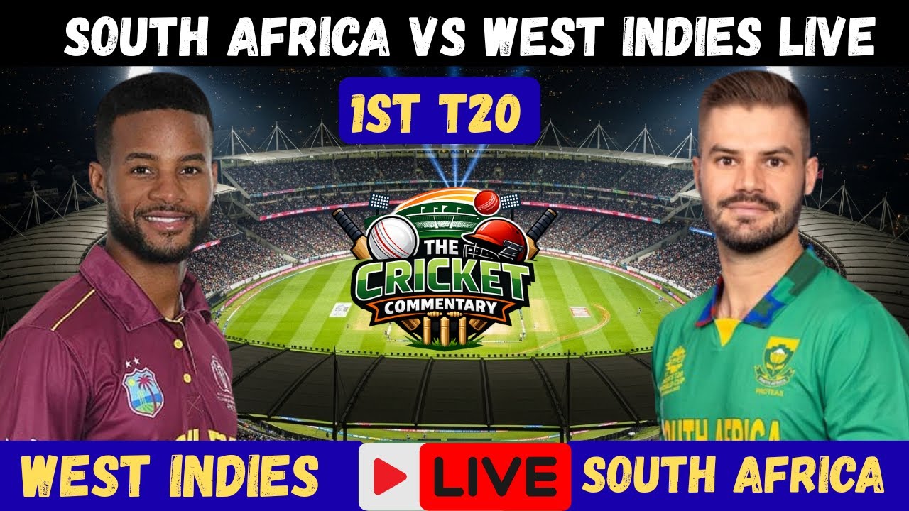 SA vs WI 1st T20 Today Match, T20I, Cricket Live Match Today, Live ...