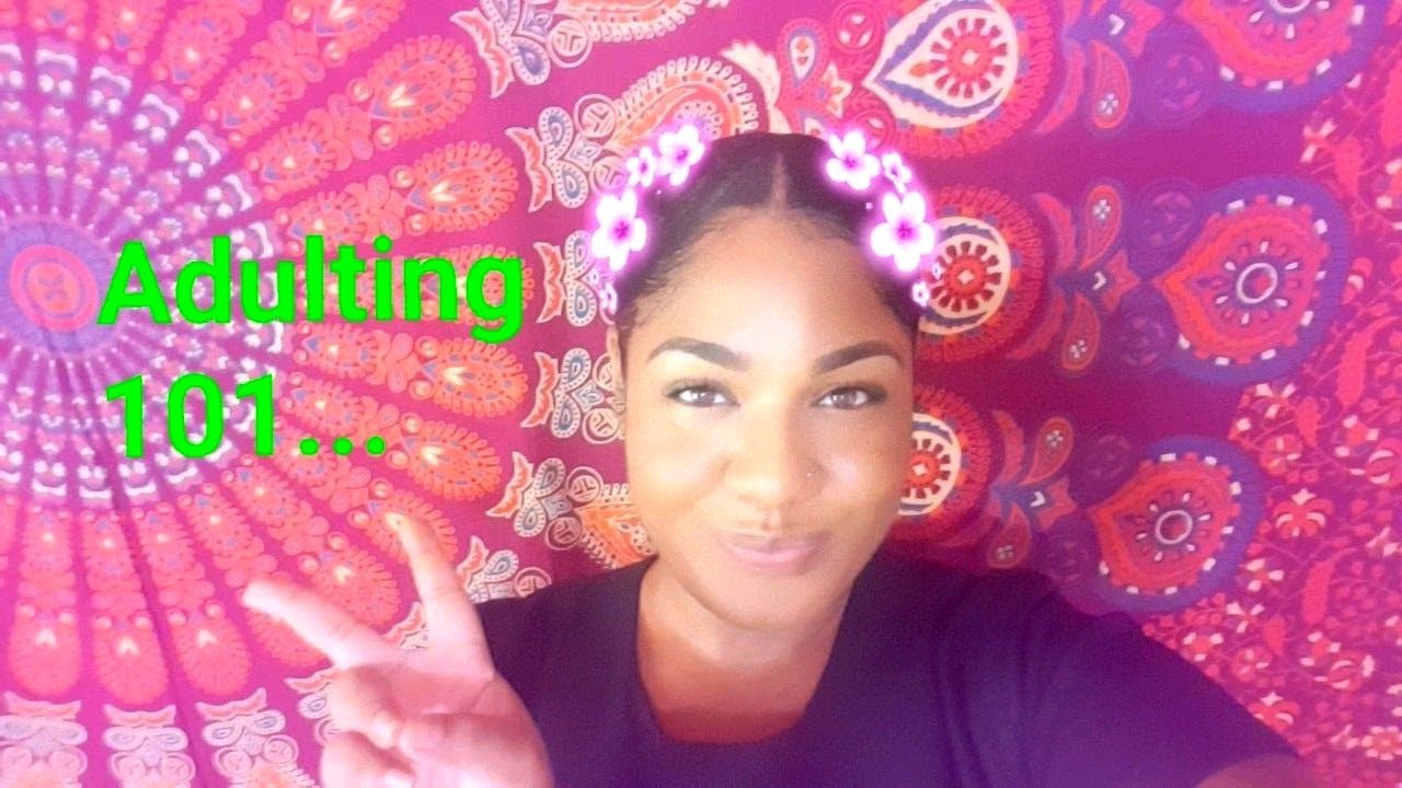 Adulting 101 - YouTube