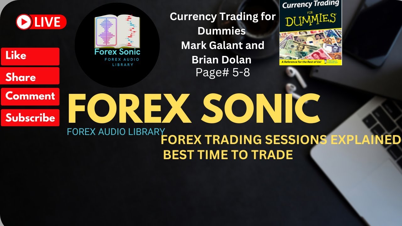 FOREX TRADING SESSIONS EXPLAINED|BEST TIME TO TRADE|FOREX SONIC|FOREX AUDIO LIBRARY|FOREX ...