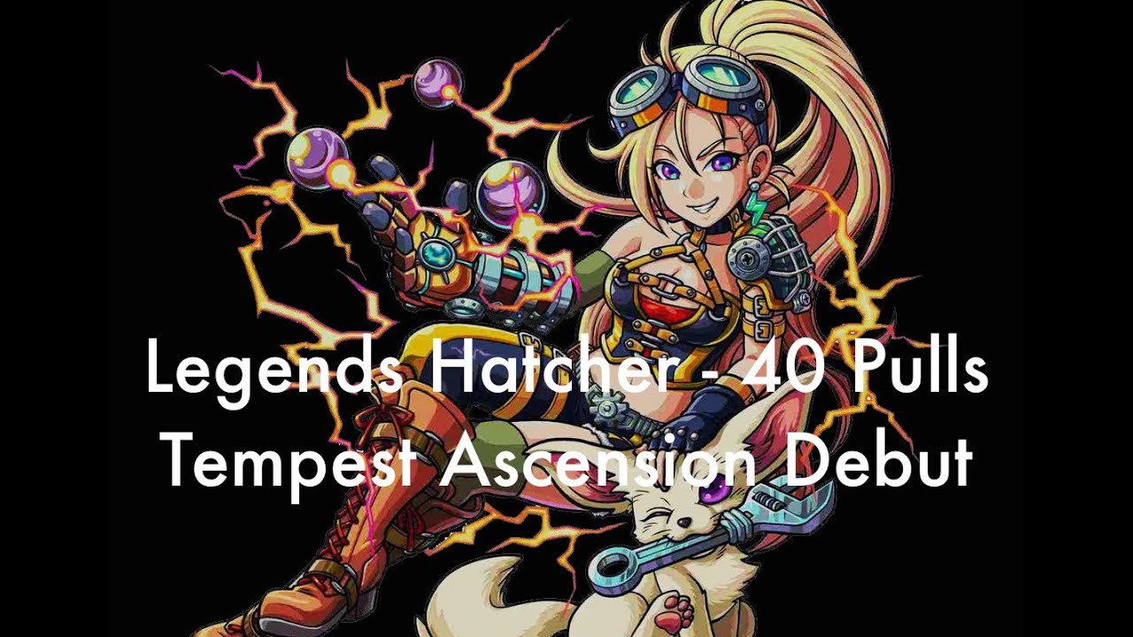Monster Strike - Legends Hatcher (Tempest's Ascension Debut) - YouTube