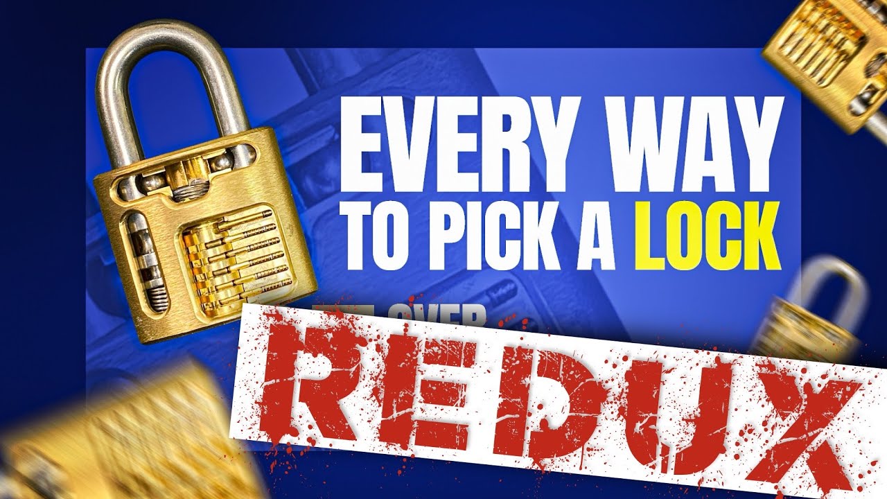 ULTIMATE Lock Picking Techniques REDUX - Now 28 Methods! - YouTube