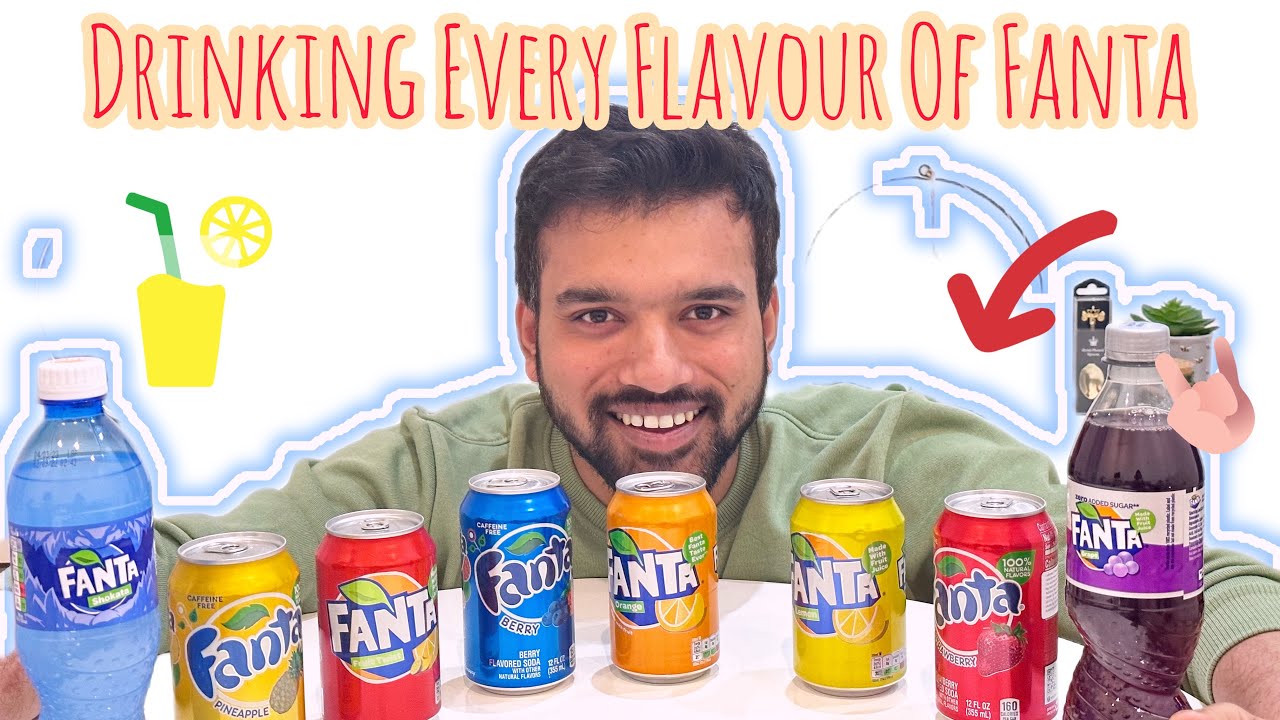 We Tried 8 Types Of Fanta I LondonWaleDesi #fanta #londonlife - YouTube