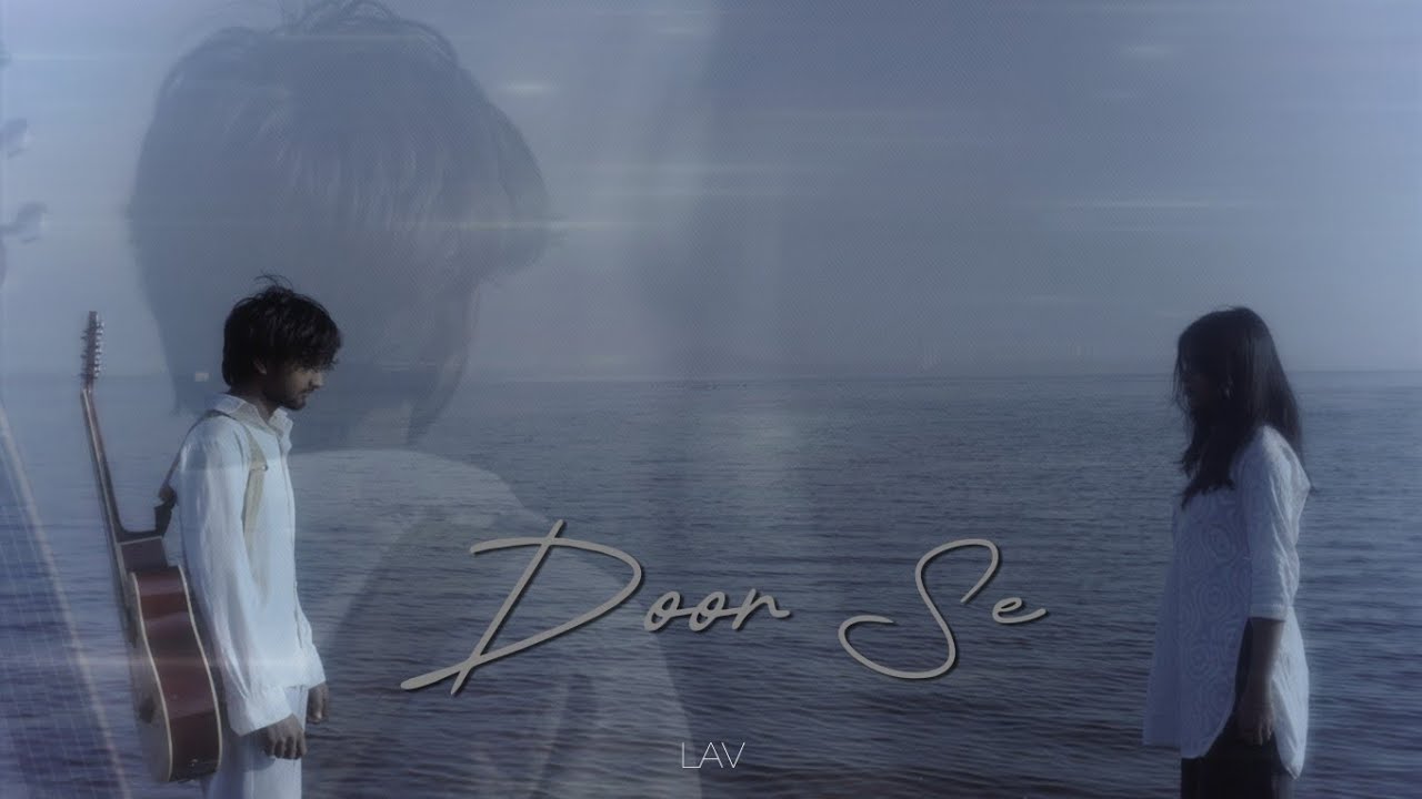 Lav - Door Se (Official Audio) - YouTube