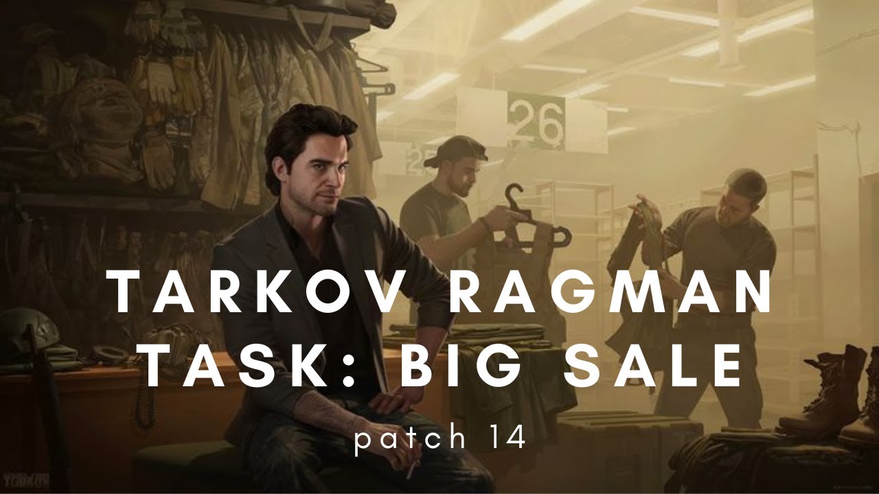 Tarkov Ragman task: Big Sale - YouTube