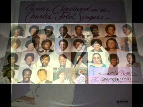 *Audio* We Are Sharing: Rev. James Cleveland & The Charles Fold Singers ...