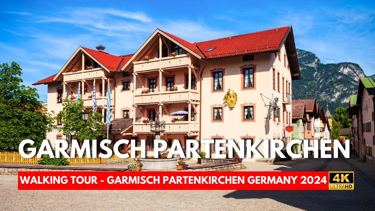 GARMISCH PARTENKIRCHEN GERMANY 🇩🇪 || Walking Tour Of Garmisch ...