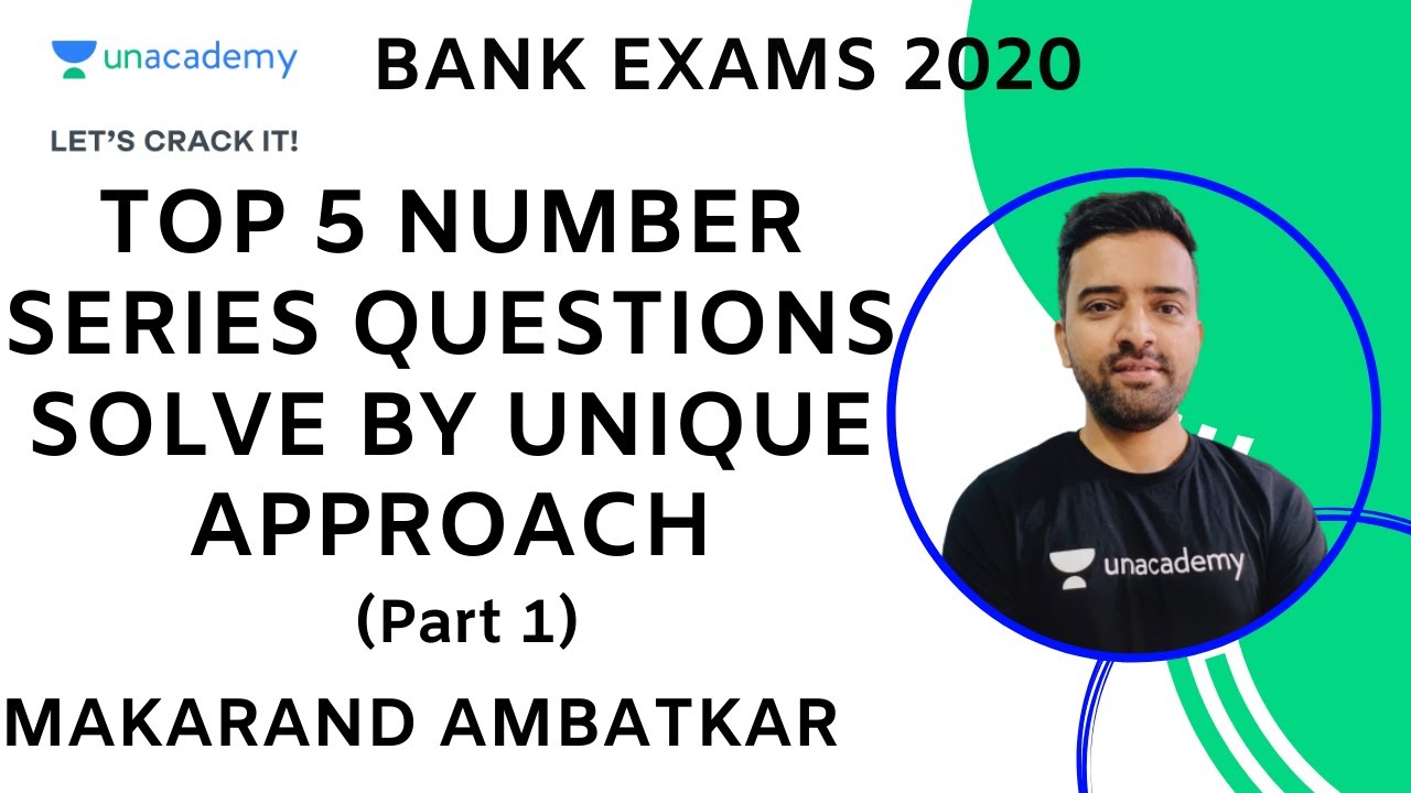 Top 5 Number Series Questions (Part 1) | Unique method | for All Bank Exams | Makarand Ambatkar ...