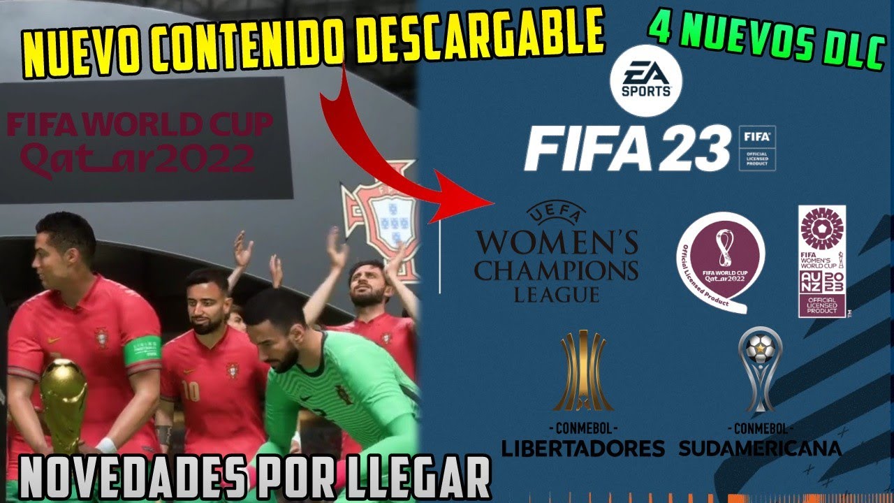 4 Nuevos DLC en FIFA 23 / Nuevas Licencias, Clubes y Selecciones en ...
