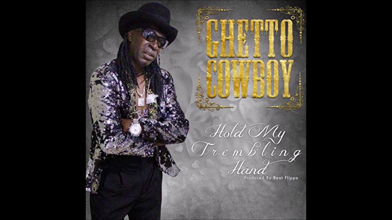 Ghetto Cowboy - Hold My Trembling Hand - YouTube