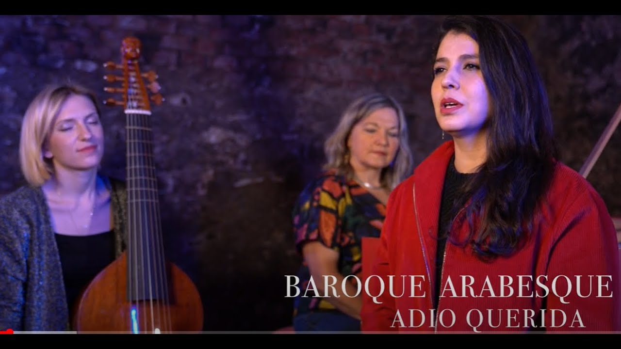 BAROQUE ARABESQUE Adio querida Özlem Bulut, Marinka Brecelj, Pia Pircher - YouTube