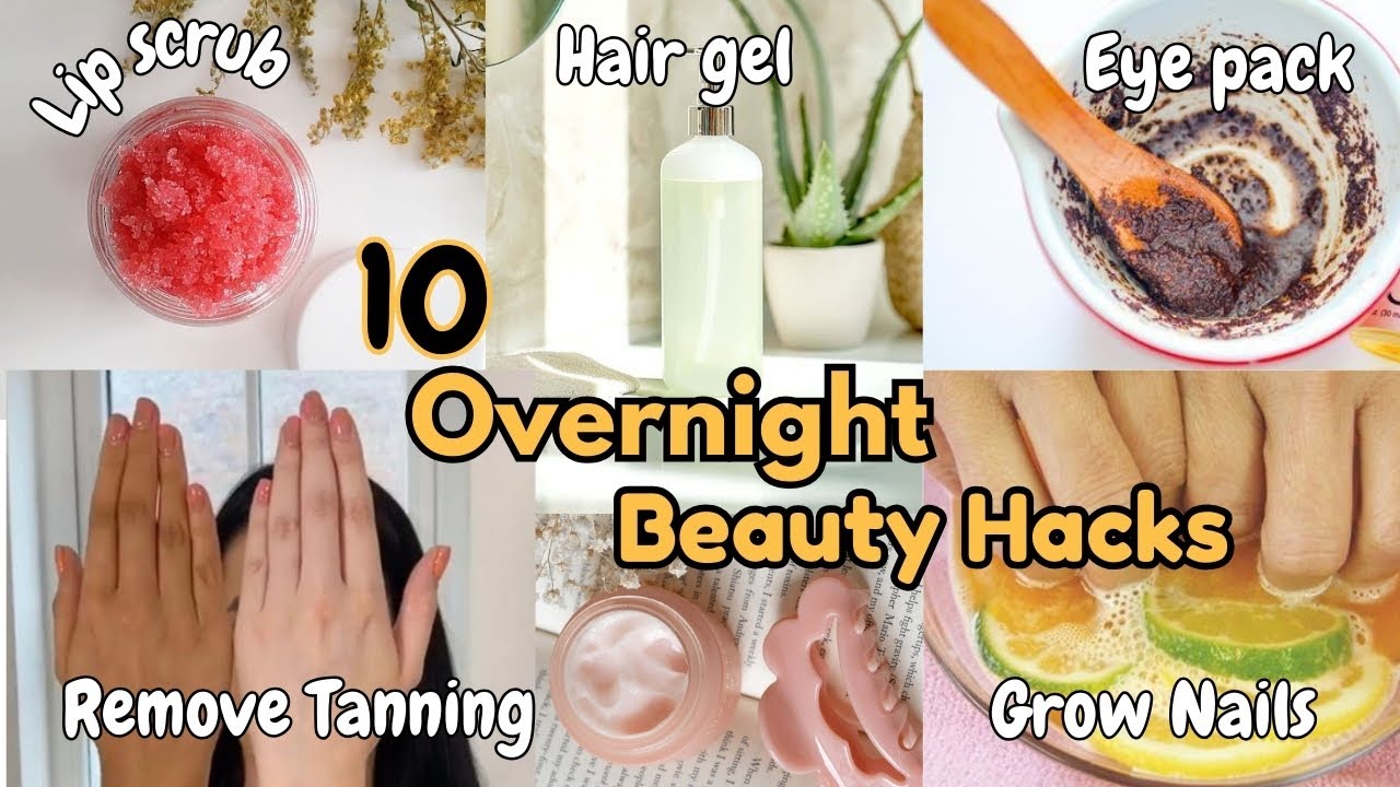 10 Overnight Beauty Hacks that you must follow|Tips that will transform ...
