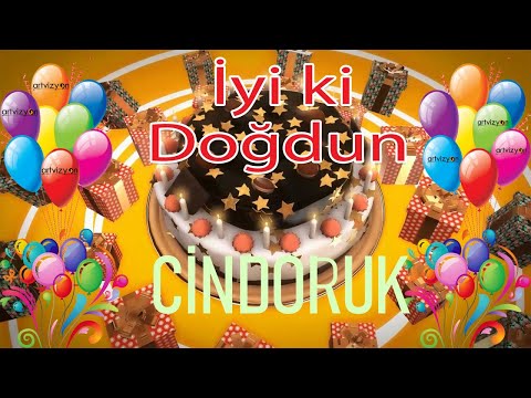 İyi ki Doğdun - CİNDORUK - Tüm İsimler'e Doğum Günü Şarkısı