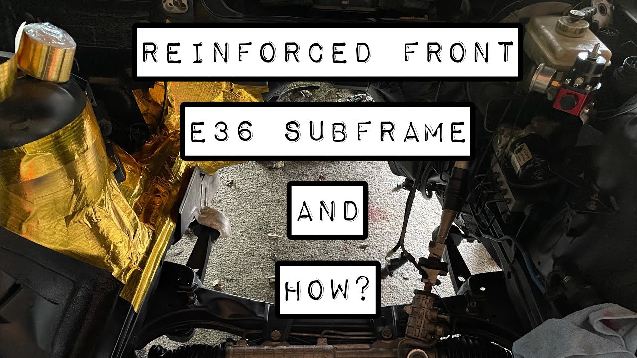 Reinforcing the front subframe on my e36 - YouTube
